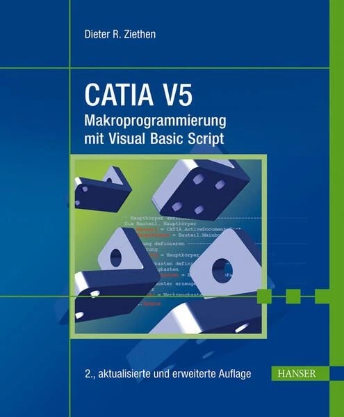 CATIA V5 MAKROPROGRAMMIERUNG mit Visual Basic Script Ziethen Dieter, R ...