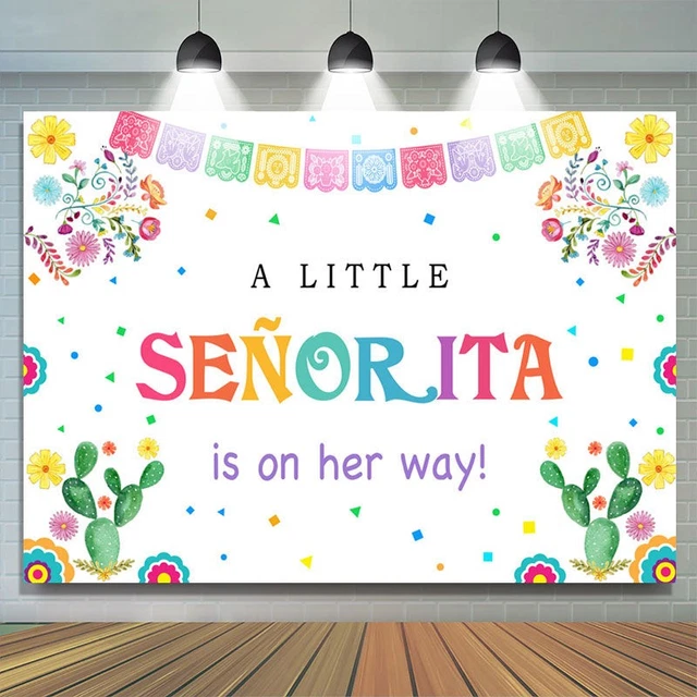 LITTLE SENORITA ON The Way Fiesta Baby Shower Backdrop $35.97 - PicClick AU