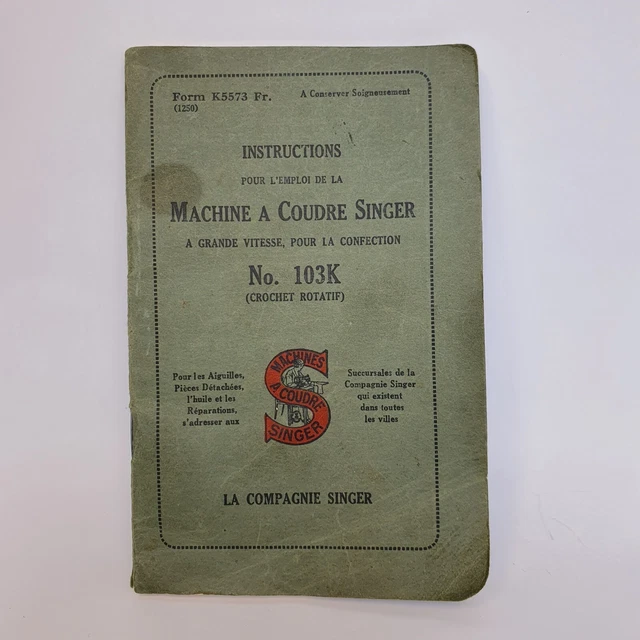 LIVRET NOTICE MACHINE à coudre industrielle ancienne Singer 103 ...