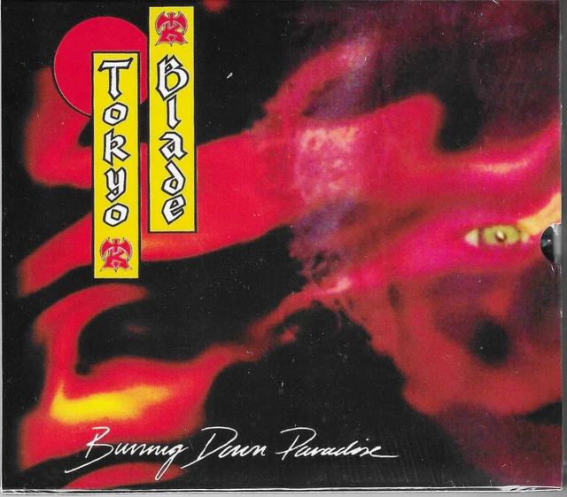 TOKYO BLADE BURNING Down Paradise CD Re-issue NWOBHM BRAND NEW SEALED ...