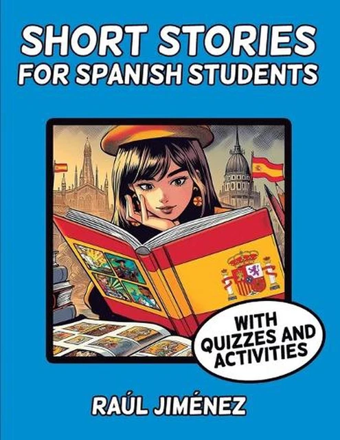 SHORT STORIES FOR Spanish Students by Ra?l Jim?nez Paperback Book £17. ...