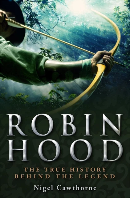 A BRIEF HISTORY of Robin Hood: The true history behind the legend by ...