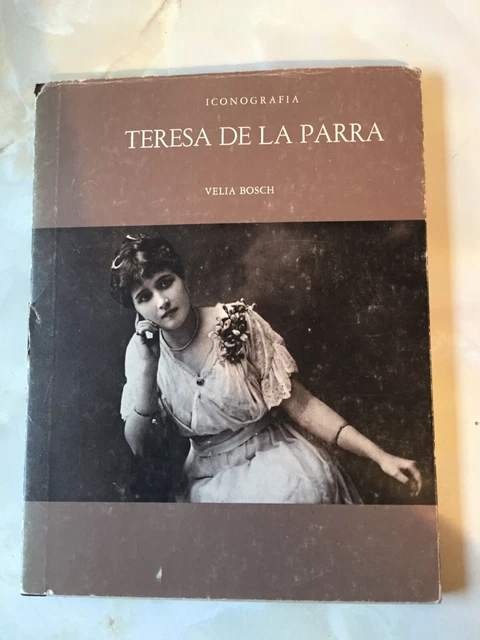 RARE VINTAGE &TERESA De La Parra" Spanish Text Biography Hardback Book ...