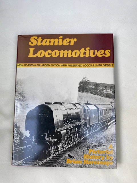 STANIER LOCOMOTIVES A PICTORIAL HISTORY Brian Haresnape 1981 Revised Ed ...
