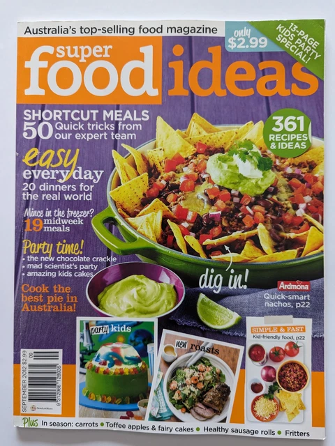 SUPER FOOD IDEAS Magazine Issue 140 Sep 2012 GC Australia's No.1 Food ...