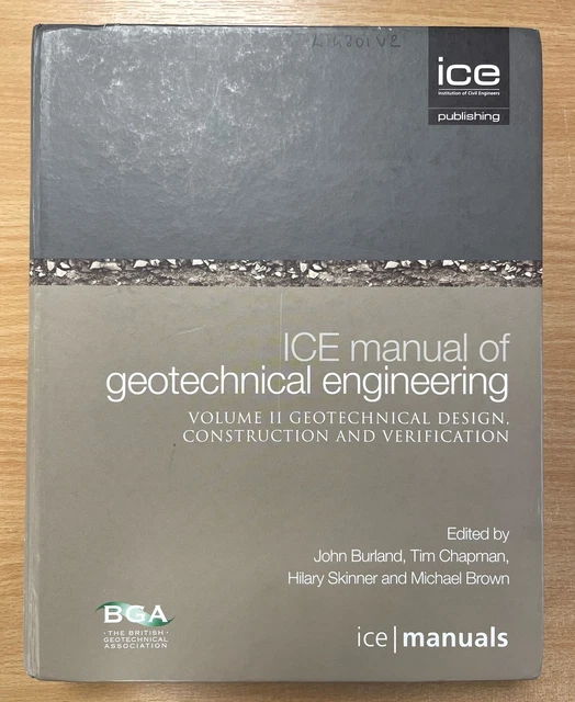 ICE MANUAL OF Geotechnical Engineering Vol 2: Geotechnical Design ... ICE MANUAL OF Geotechnical Engineering Vol 2: Geotechnical Design ...