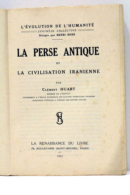 LA PERSE ANTIQUE et la civilisation iranienne Paris 1925 EUR 2.515,00 ...