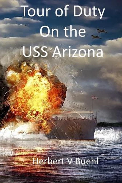 TOUR OF DUTY on the USS Arizona by Alpha Academic Press Paperback Book ...