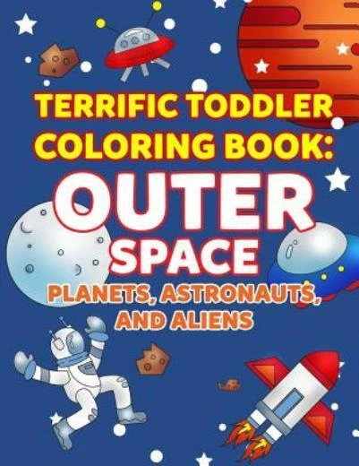 COLORING BOOKS FOR Toddlers Outer Space Planets Astronauts And coloring-books-for-toddlers-outer-space-planets-astronauts-and