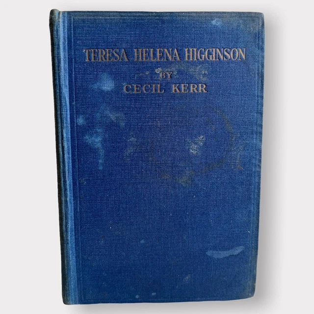 TERESA HELENA HIGGINSON : Serviteur de Dieu par Cecil Kerr 1930 EUR 22 ...