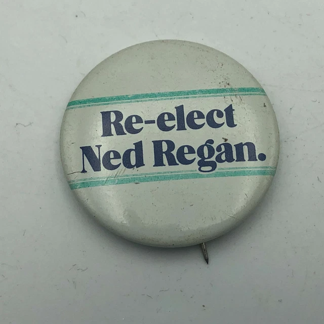 VINTAGE RE-ELECT NED Regan Campaign Button Buffalo NY 1-1/2" Pin ...