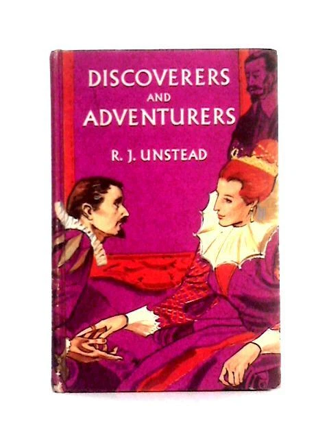 DISCOVERERS AND ADVENTURERS (R. J. Unstead - 1965) (ID:88823) EUR 13,10 ...