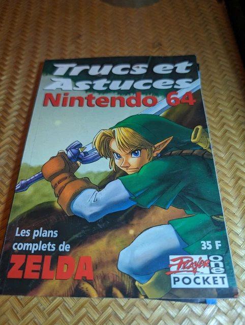 GUIDE TRUCS ET Astuces Nintendo 64 - Zelda Ocarina Of Time - 1999 FR ... GUIDE TRUCS ET Astuces Nintendo 64 - Zelda Ocarina Of Time - 1999 FR ...