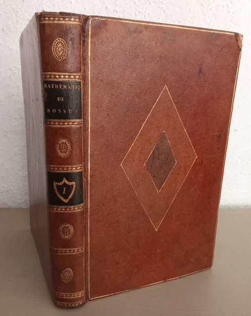 ESSAI SUR L' Histoire Generale Des Mathematiques Par Charles Bossut Tom ...