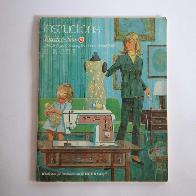 SINGER 1969 INSTRUCTIONS Touch & Sew Deluxe Zig-Zag Sewing Machine ...