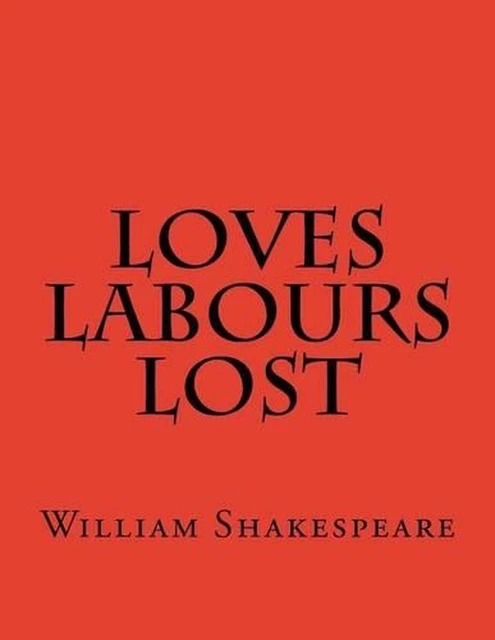 LOVES LABOURS LOST by William Shakespeare (English) Paperback Book EUR ...