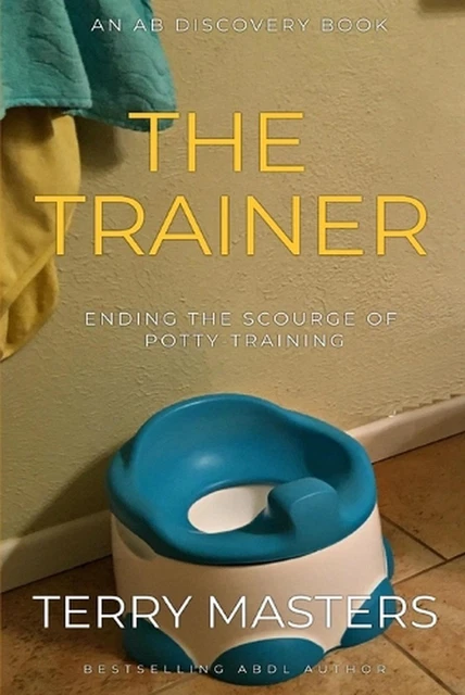 The Trainer An Abdl Femdom Story By Rosalie Bent Paperback Book 36 76