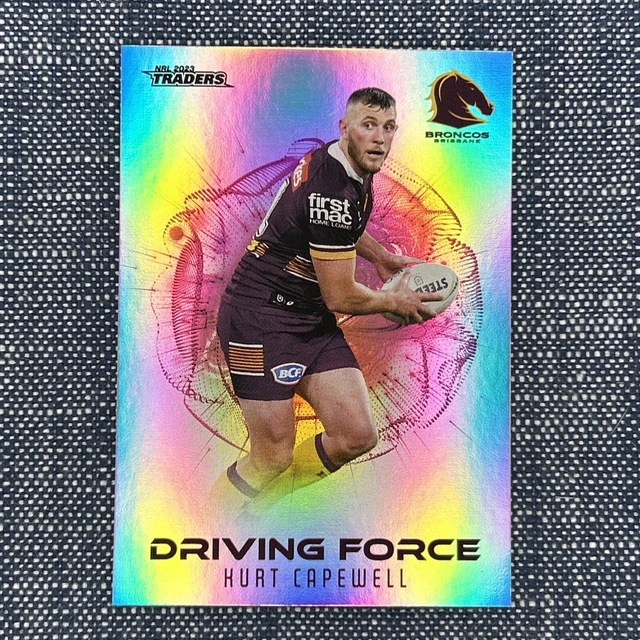2023 NRL TRADERS KURT CAPEWELL Driving Force DF1 Broncos $5.99 ...