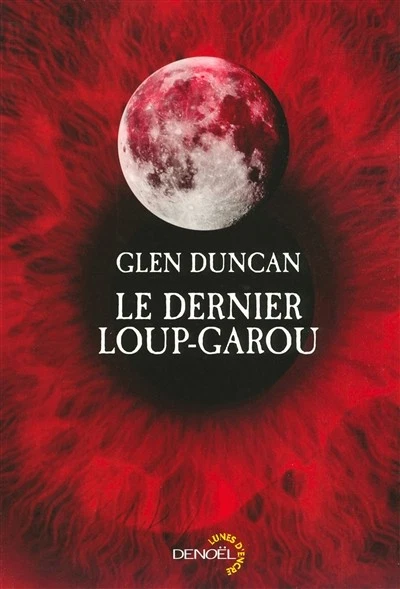 LE DERNIER LOUP-GAROU, Glen Duncan et Michelle Charrier EUR 3,00 ...