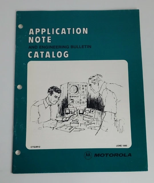 MOTOROLA APPLICATION NOTE And Engineering Bulletin Catalog Vintage 1980 ...