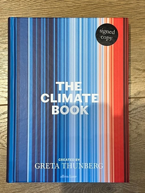 THE CLIMATE BOOK - Greta Thunberg - Hand signed UK 1/1 HB A £25.00 ...