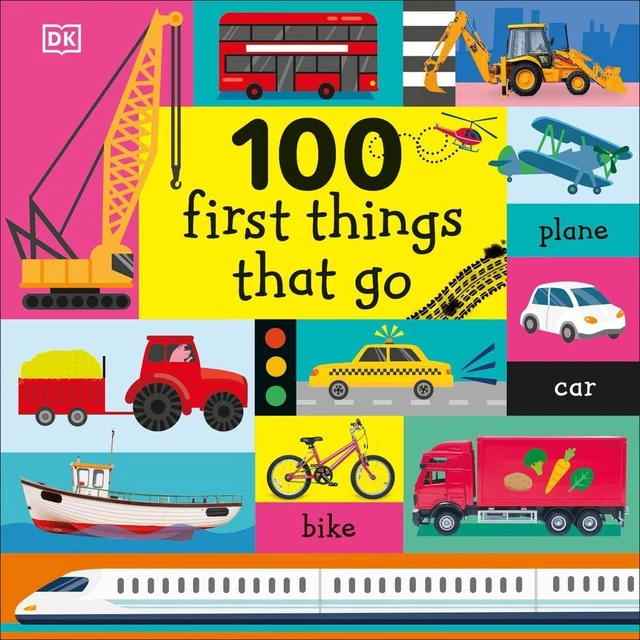 100 FIRST THINGS That Go by DK (English) Board Book Book $39.97 ...
