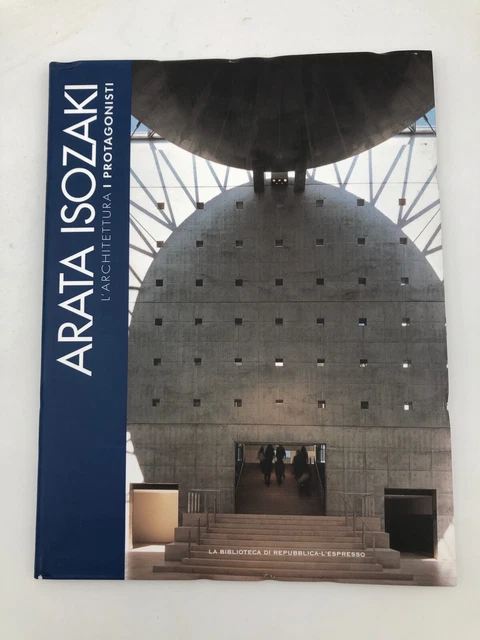 L'ARCHITETTURA I PROTAGONISTI Arata Isozaki La biblioteca di Repubblica ...