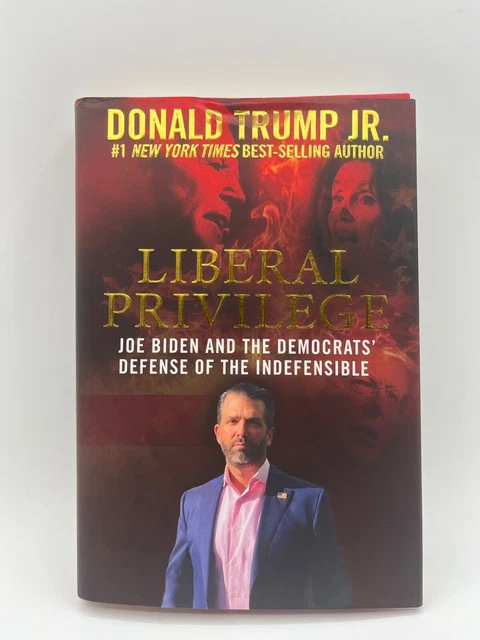 LIBERAL PRIVILEGE - Donald Trump Jr. $9.99 - PicClick