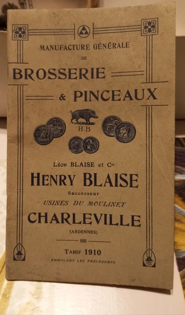 ANCIEN CATALOGUE BROSSERIE & Pinceaux H.blaise. Charleville. 1910. EUR ...