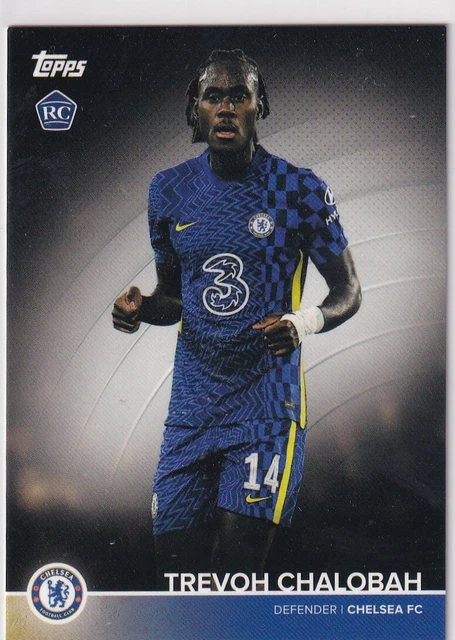 TOPPS CHELSEA FC Team Set 2022 Football Card Trevoh Chalobah Rookie ...