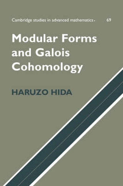 Modular Forms And Galois Cohomology By Haruzo Hida English Hardcover
