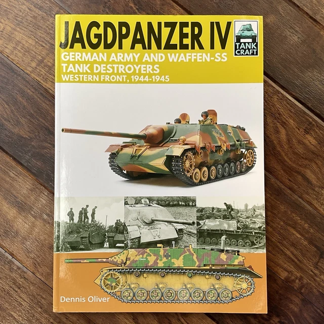 JAGDPANZER IV: GERMAN Army and Waffen-SS Tank Destroyers - Dennis ...