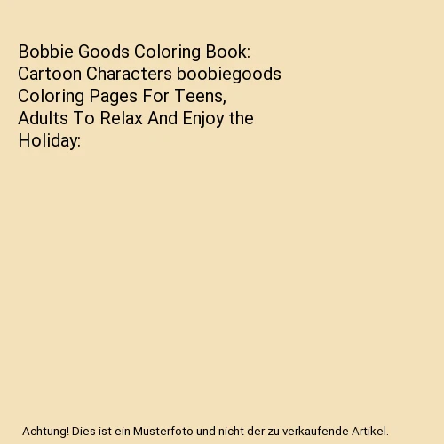 BOBBIE GOODS COLORING Book: Cartoon Characters boobiegoods Coloring ...