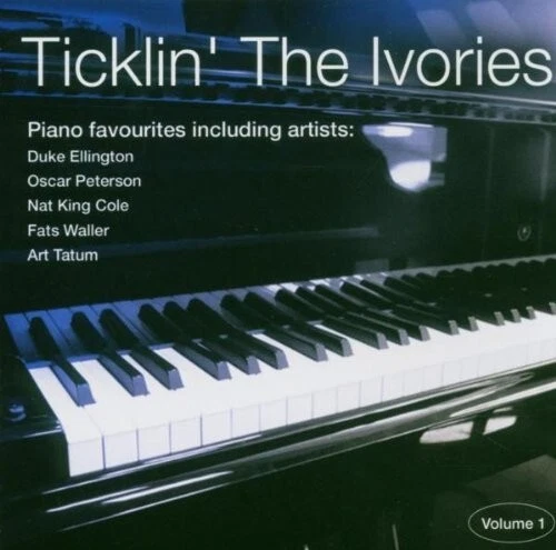 TICKLIN' THE IVORIES - Duke Ellington, Oscar Peterson, Fats Waller - Cd ...
