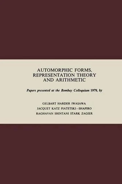 Automorphic Forms Representation Theory And Arithmetic Papers Presented At The Eur 201 19