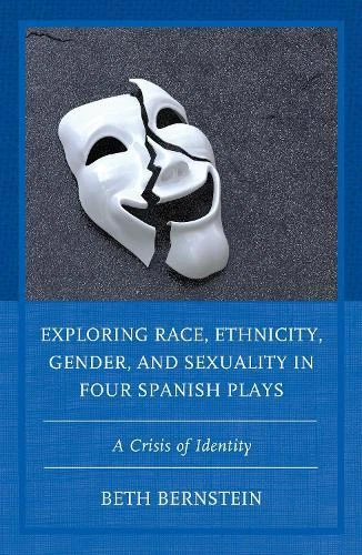 BETH ANN BERNST Exploring Race, Ethnicity, Gender, and Sexuality in ...
