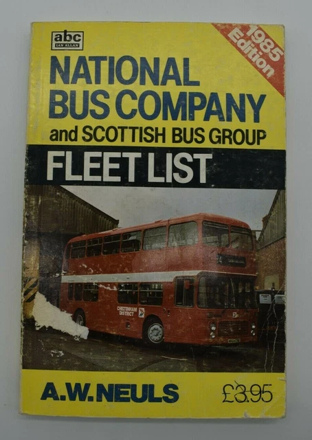 NATIONAL BUS COMPANY & Scottish Bus Group Fleet List Paperback Book £7. ...