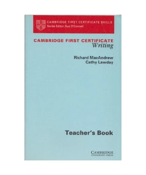 CAMBRIDGE FIRST CERTIFICATE Writing (Cambridge First Certificate Skills ...