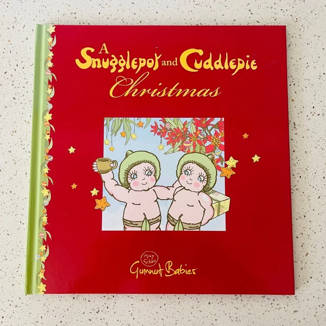 A SNUGGLEPOT AND Cuddlepie Christmas by May Gibbs 2013 HC Book Gumnut ...