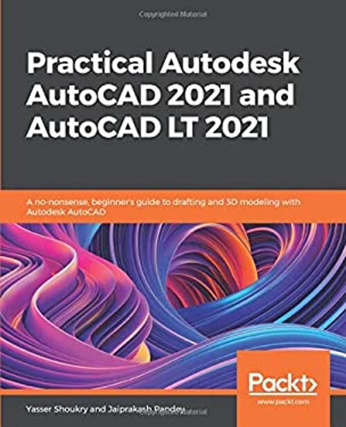 Pratique Autodesk Autocad 2021 Et Autocad Lt 2021 A No Nonsen Eur 11 04 Picclick Fr