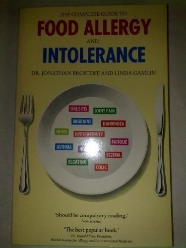 THE COMPLETE GUIDE to Food Allergy and Intolerance By Jonathan ...