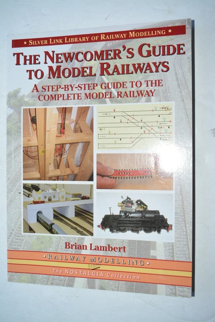 THE NEWCOMER'S GUIDE to Model Railways Brian Lambert £5.43 - PicClick UK
