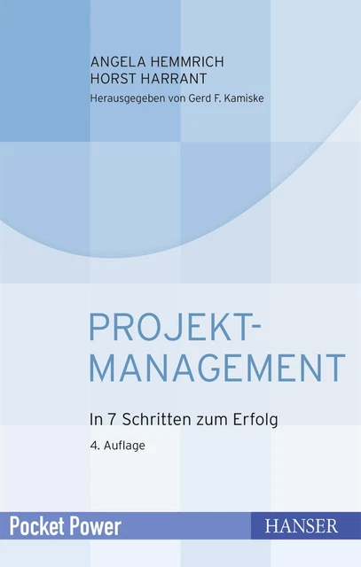 PROJEKTMANAGEMENT | IN 7 Schritten zum Erfolg | Angela Hemmrich (u. a.) | Buch EUR 14,99 ...