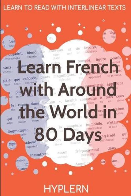 LEARN FRENCH WITH Around The World In 80 Days: Interlinear French to ...