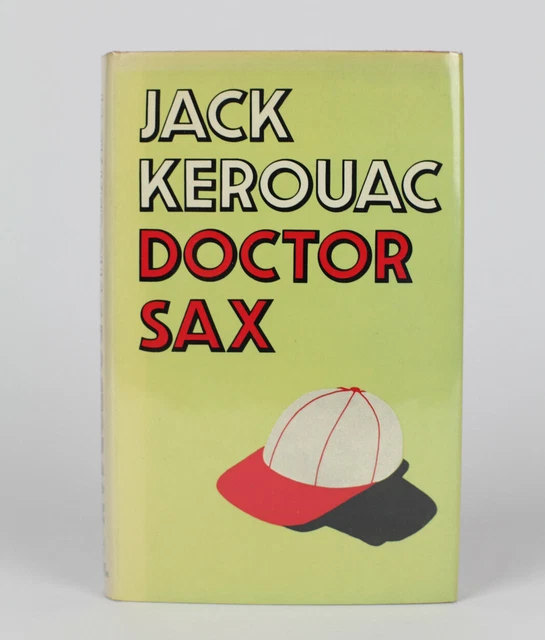 JACK KEROUAC DOCTOR Sax First Edition 1977 Andre Deutsch Dr Sax on the ...