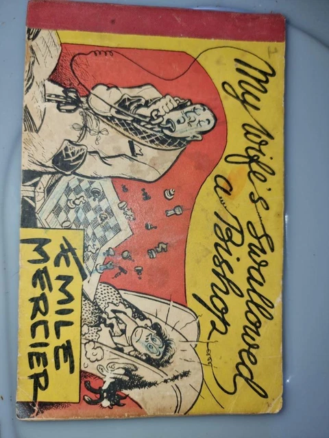EMILE MERCIER COMIC book My Wife's Swallowed a bishop rare piece of ...