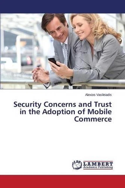 SECURITY CONCERNS AND Trust in the Adoption of Mobile Commerce by ...