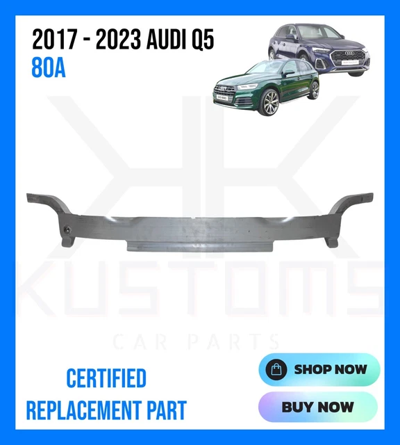 AUDI Q5 SQ5 80A 2018 - 2023 New Shape Front Reinforcer Bumper Carrier ...