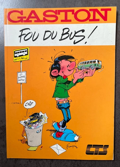 GASTON FOU DU BUS GASTON LAGAFFE FRANQUIN EO Edition CTS 1987 EUR 19,00 ...