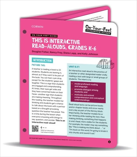 ON-YOUR-FEET GUIDE: THIS Is Interactive Read-Alouds, Grades K-6 (Corwin ...
